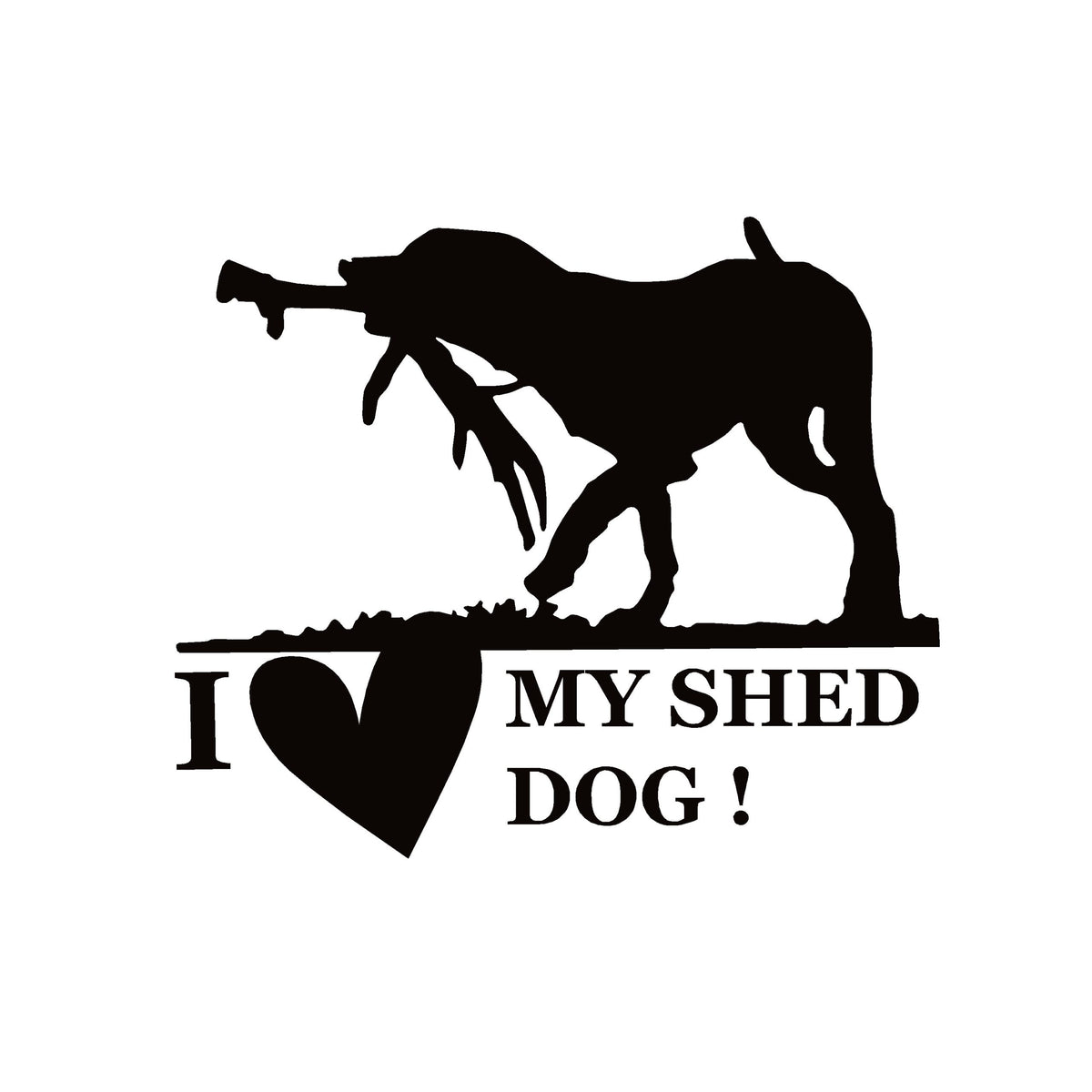 Shed Dog Window Decal - I Love My Shed Dog Window Sticker - 7610 ...