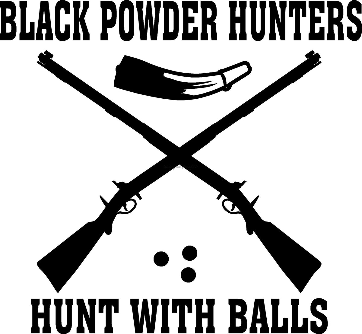 Black Powder Decal - Black Powder Hunters Hunt With Balls Decal 15005 ...
